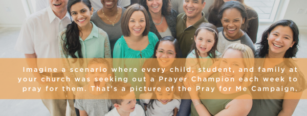 Top 5 Family Ministry Event Ideas - Pray for Me Campaign